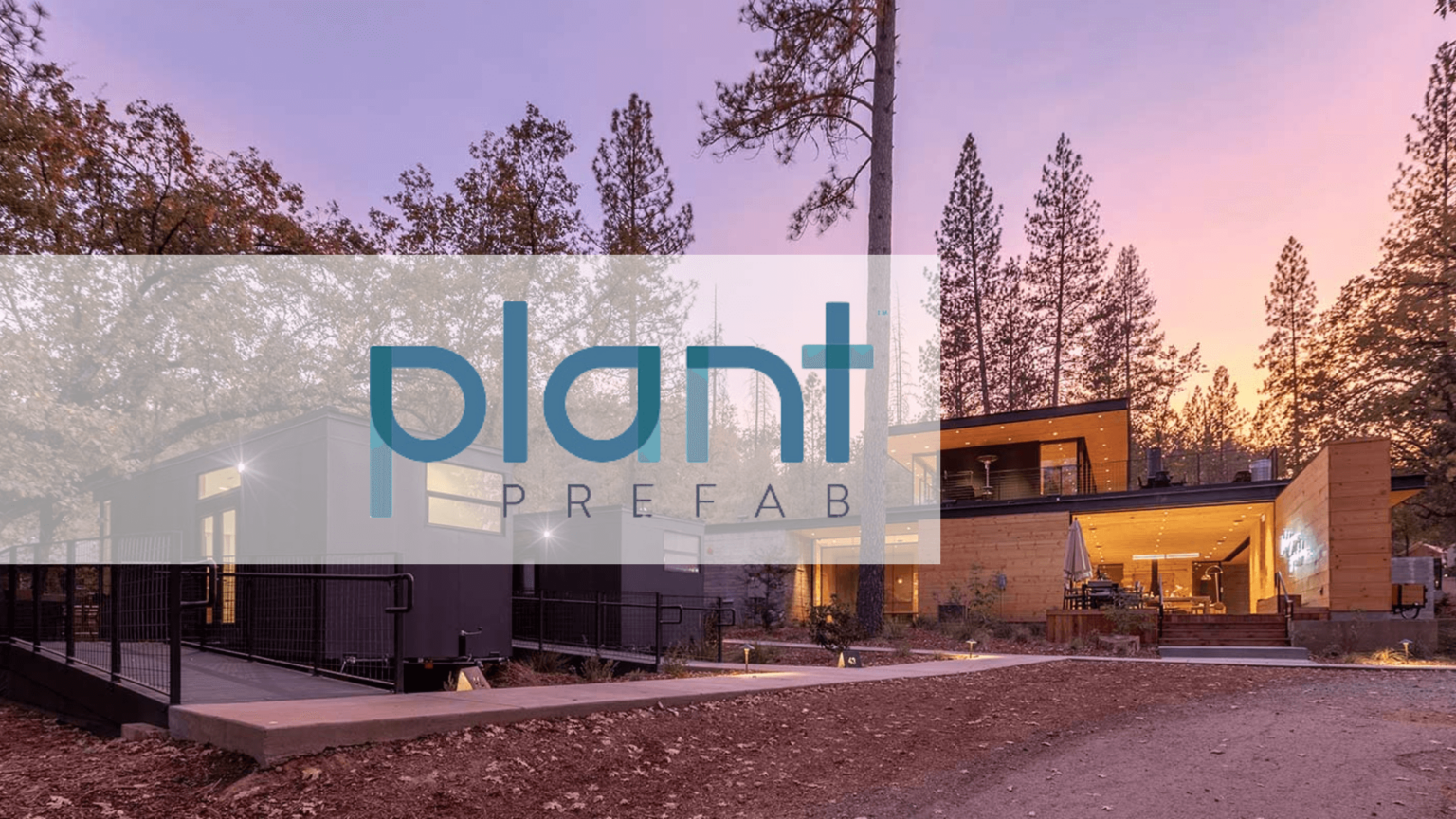 Plant Prefab is building the future of sustainable living, one home at ...