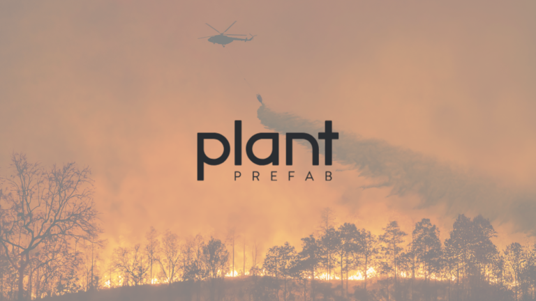 Plant Prefab's commitment to rebuilding fire-resilient homes in ...